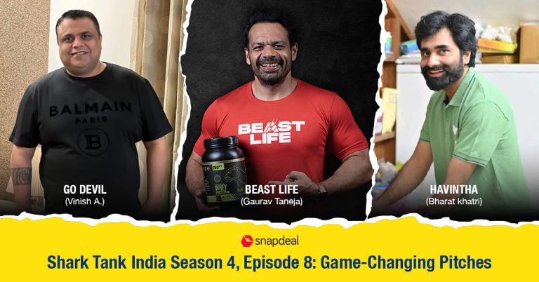Shark Tank India S4 Ep.8 :Pitchers-Beast life, Havintha, Go Devil